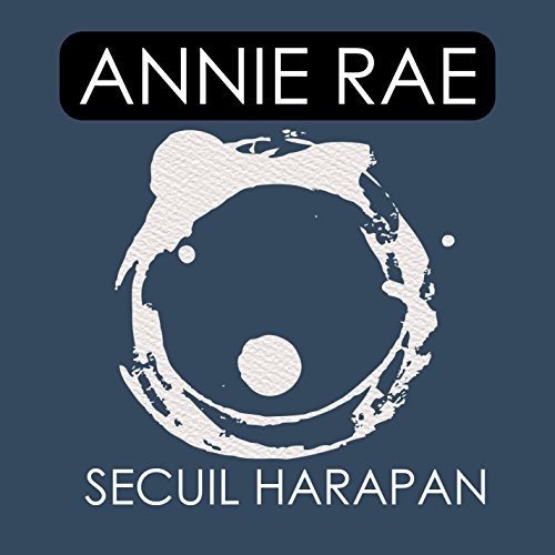 Amazon.com: Secuil Harapan : Annie Rae: Digital Music