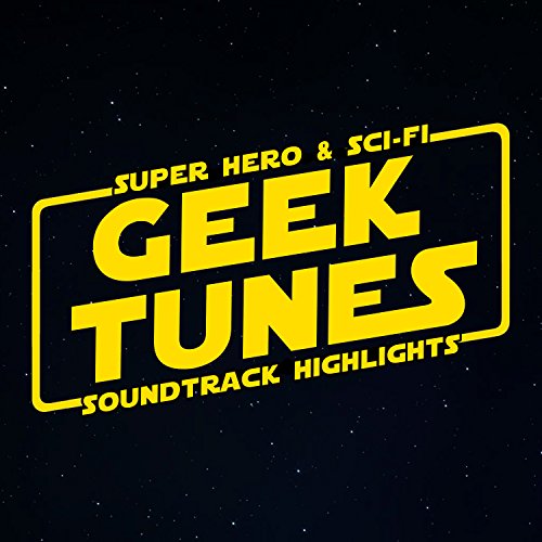 Amazon Music - Geek SoundsのGeek Tunes - Super Hero and Sci-Fi ...