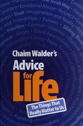 Advice for Life: Chaim Walder: 9781598265491: Amazon.com: Books