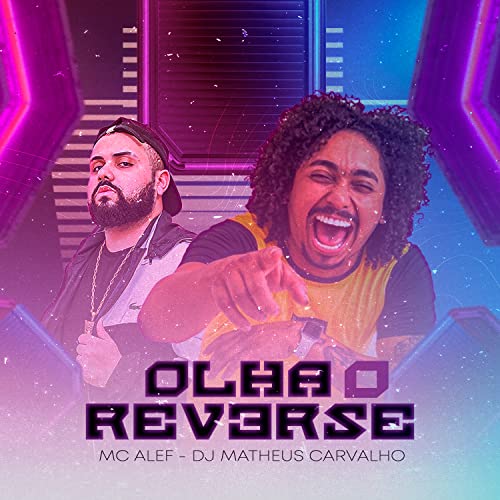 Écouter Olha o Reverse par Mc Alef sur Amazon Music Unlimited