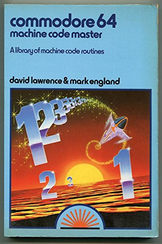 Commodore 64 Machine Code Master: A Library of Machine Code Routines ...