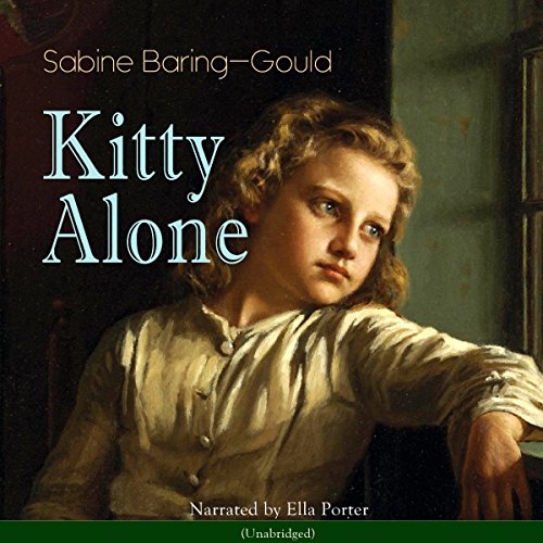 Amazon.com: Kitty Alone (Audible Audio Edition): Sabine Baring-Gould ...