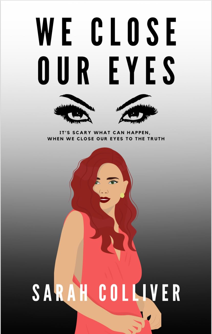 Amazon.com: WE CLOSE OUR EYES: It's scary what can happen, when we ...