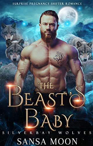 Amazon.com: The Beast’s Baby: Surprise Pregnancy Shifter Romance (Silverbay Wolves Book 4) eBook ...