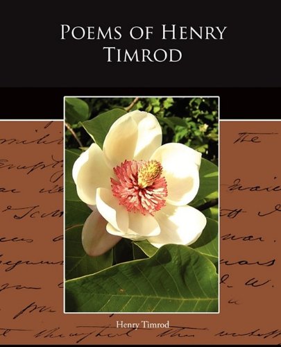Amazon.com: Poems of Henry Timrod: 9781438525358: Timrod, Henry: Books