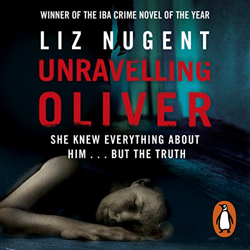 Amazon.com: Unravelling Oliver (Audible Audio Edition): Liz Nugent, Sam ...