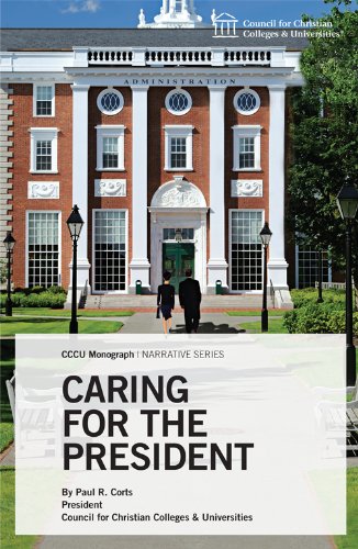 Amazon.com: Caring for the President (CCCU Monograph Narrative Series ...