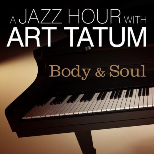A Jazz Hour With Art Tatum - Body And Soul by Art Tatum on Amazon Music ...