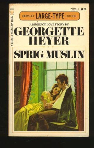 Sprig Muslin: Heyer, Georgette: 9780515074390: Amazon.com: Books