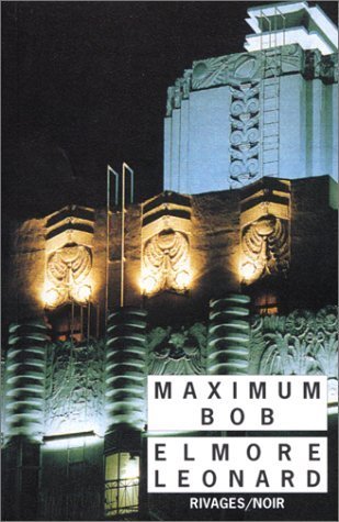 Maximum Bob de Leonard. Elmore (1996) Poche: Amazon.com: Books