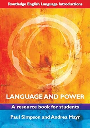 Language and Power: A Resource Book for Students (Routledge English ...