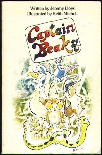 Amazon.com: Captain Beaky: 9780099281108: Jeremy Lloyd: Books