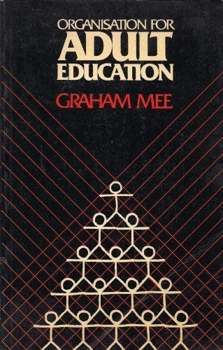 Organisation for Adult Education: Mee, Graham: 9780582497016: Amazon ...