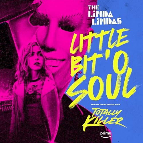 Play Little Bit 'O Soul [From The Amazon Original Movie “Totally Killer ...