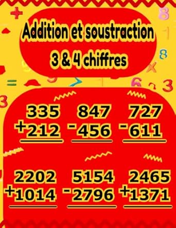 Amazon.com: Addition et soustraction 3 & 4 chiffres: problèmes ...