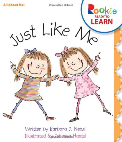 Amazon.com: Just Like Me (Rookie Ready to Learn): 9780531263716: Neasi ...