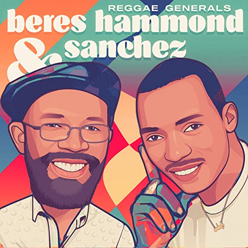 Amazon.com: Reggae Generals: Beres Hammond & Sanchez: Digital Music