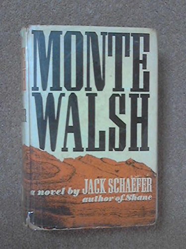 Monte Walsh: Amazon.co.uk: Schaefer Jack: 3580016010028: Books