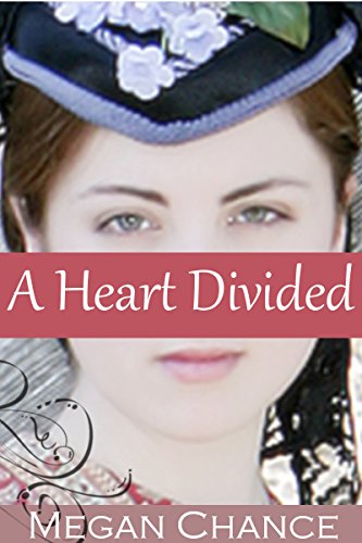 A Heart Divided - Kindle edition by Chance, Megan. Romance Kindle ...