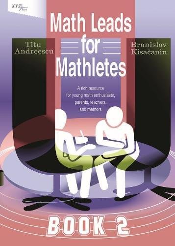 Math Leads for Mathletes: Rich Resource for Young Math Enthusiasts ...