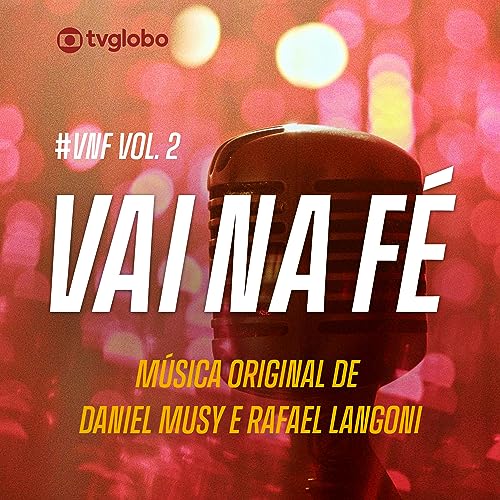 Écouter Vai na Fé (Música Original de Daniel Musy e Rafael Langoni ...