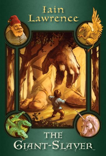 The Giant-Slayer - Kindle edition by Lawrence, Iain. Children Kindle ...