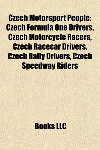 Czech Motorsport People: Czech Formula One Drivers, Czech Motorcycle ...