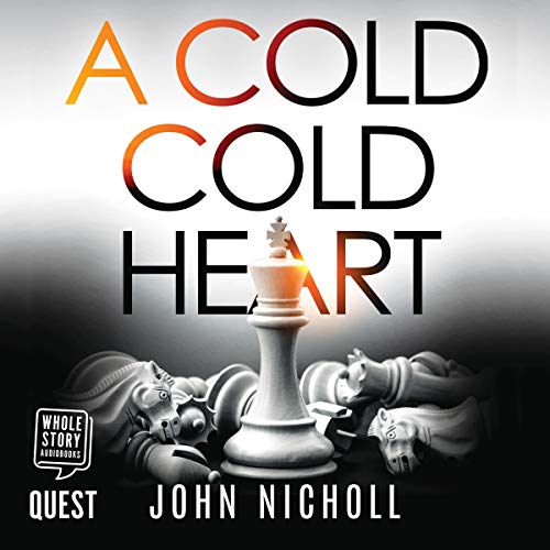 Amazon.com: A Cold Cold Heart (Audible Audio Edition): John Nicholl ...