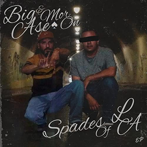 Écouter Spades Of LA EP par Big Ase & Moron sur Amazon Music Unlimited
