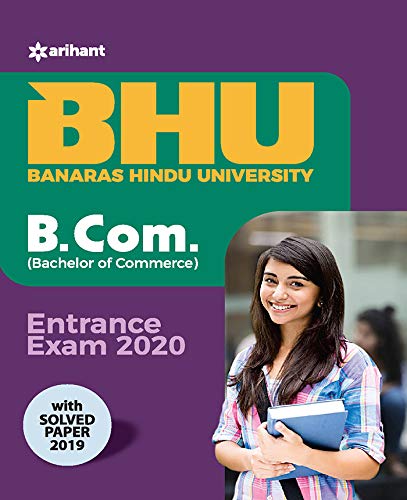 Buy BHU Banaras Hindu University B.Com Entrance Exam 2020 (Old Edition ...