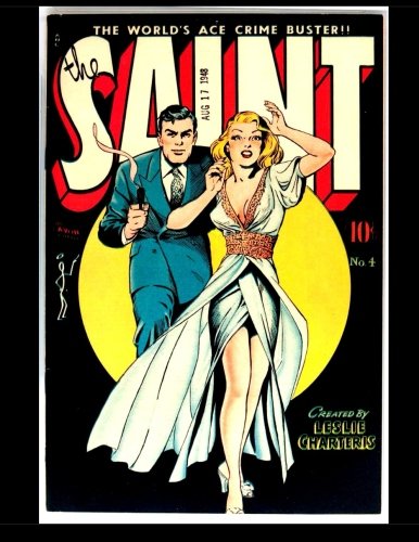 The Saint Comics #4: Classic Comics From The Golden Age: Periodicals ...