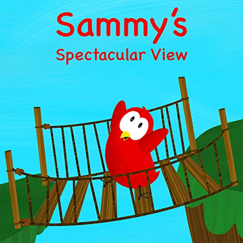 Amazon.com: Sammy's Spectacular View (Sammy Bird) eBook : Moua, V: Books