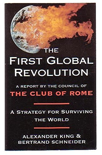 The First Global Revolution: A Report by the Council of Rome: King ...