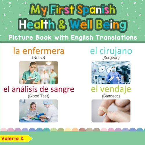 My First Spanish Health and Well Being Picture Book with English ...