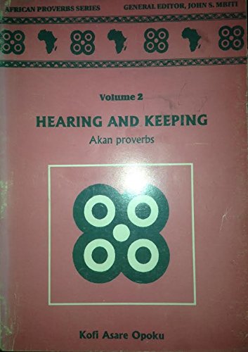 Title: Hearing and keeping Akan proverbs African proverbs : Amazon.in ...