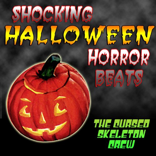 Play Shocking Halloween Horror Beats by The Cursed Skeleton Crew on ...