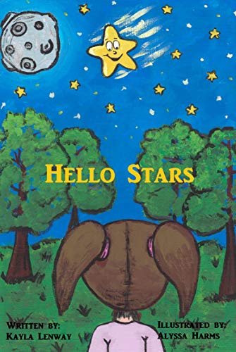 Hello Stars - Kindle edition by Lenway, Kayla, Harms, Alyssa. Children ...