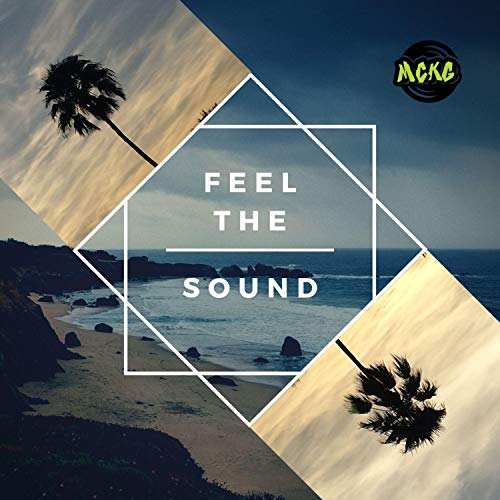 Amazon.co.jp: Feel the Sound (feat. Molecular Mic) [Explicit] : Mckg ...