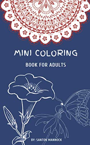 Mini Coloring Book for Adults: Small, Portable and Pocket Sized ...