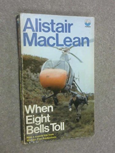 When Eight Bells Toll: maclean, Alistair: 9780006124832: Amazon.com: Books
