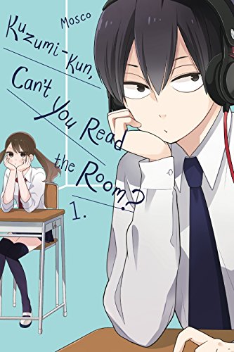 Amazon.com: Kuzumi-kun, Can't You Read the Room? Vol. 1 eBook : Mosco ...