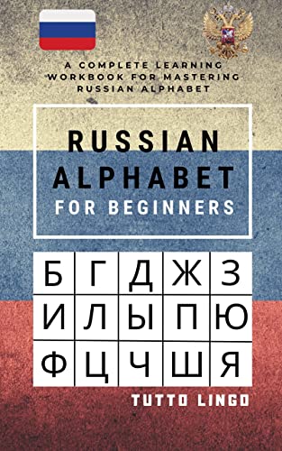 Russian Alphabet for Beginners: A Complete Learning Workbook for ...