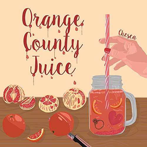 Orange County Juice de Chesca en Amazon Music Unlimited