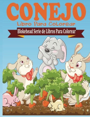 Conejo Libro para Colorear (Blokehead Serie de Libros Para Colorear ...