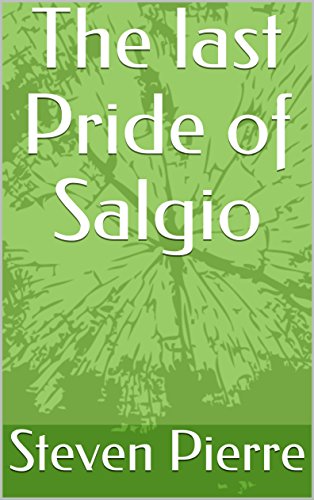 Amazon.com: The last Pride of Salgio eBook : Pierre, Steven: Kindle Store