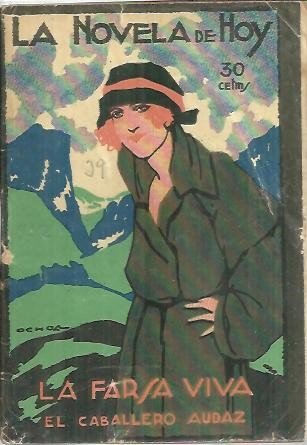 Amazon.com: LA FARSA VIVA O LA LOCURA DEL TRUSTERO.: El. CABALLERO AUDAZ: Libros