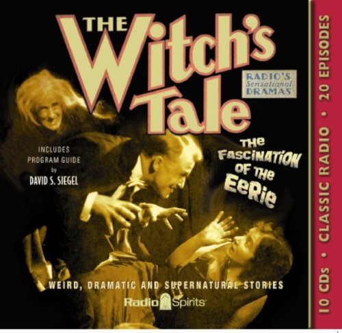 The Witch’s Tale: Library Edition: Radio Spirits, Oflynn, Marie, Devitt ...