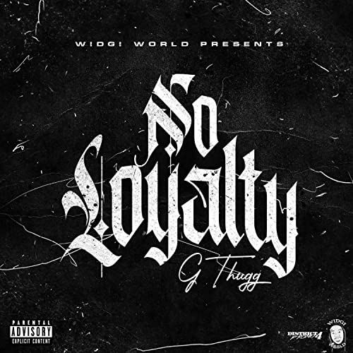 Amazon.co.jp: No Loyalty [Explicit] : G Thugg: Digital Music