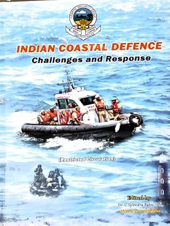 Buy INDIAN COSTAL DEFENCE : CHALLENGES AND RESPONSE Book Online at Low ...