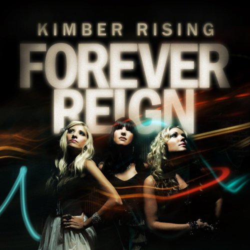 Play Forever Reign - Single by Kimber Rising on Amazon Music